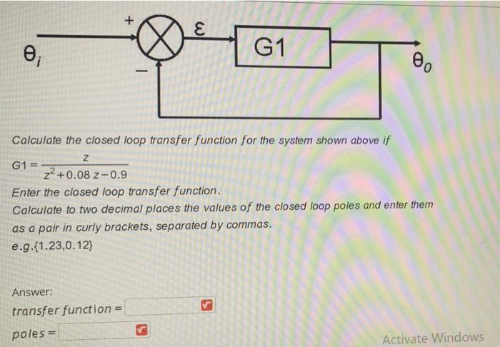 Solved + w ; G1 10 Calculate the closed loop transfer | Chegg.com