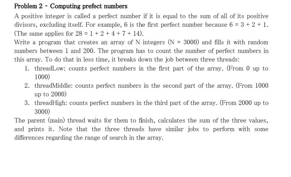 Solved Problem 2 - Computing prefect numbers A positive | Chegg.com