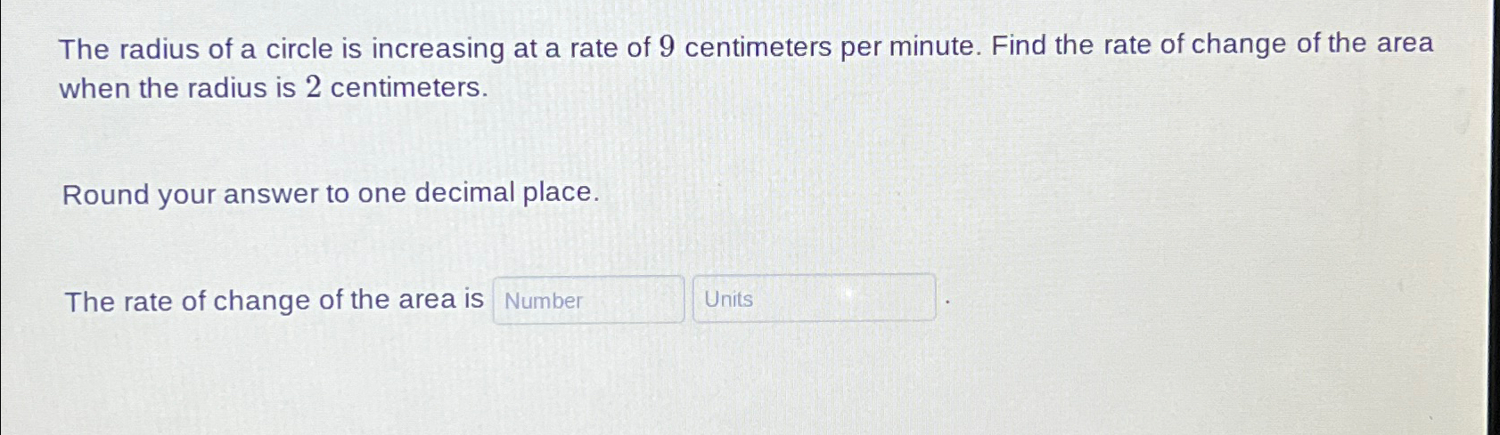 Solved The radius of a circle is increasing at a rate of 9 | Chegg.com