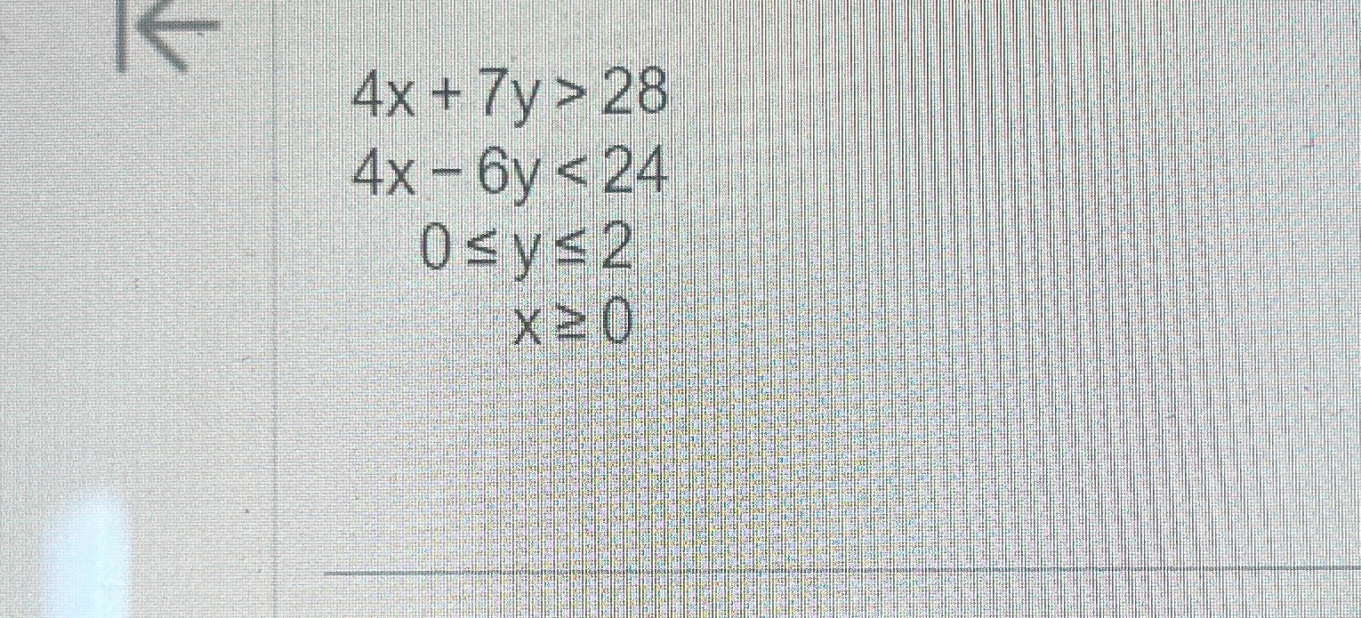 Solved 4x+7y>284x-6y