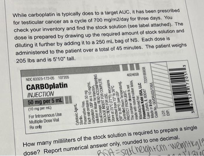 Solved While carboplatin is typically does to a target AUC, | Chegg.com
