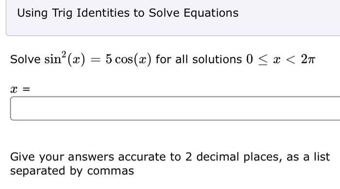 Solved Using Trig Identities to Solve Equations Solve | Chegg.com