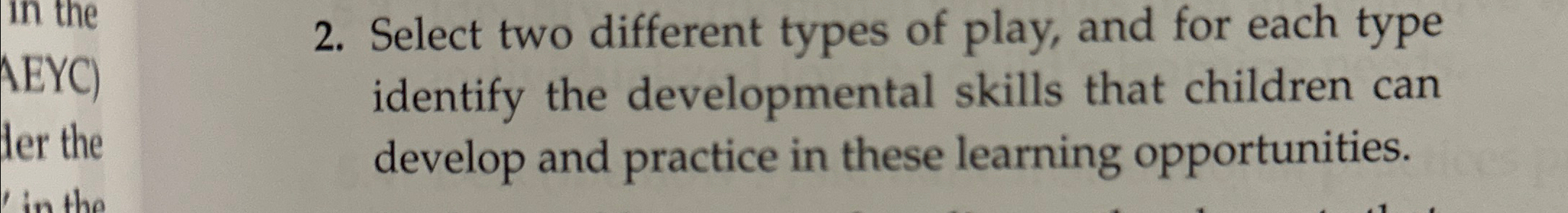 Solved Select two different types of play, and for each type | Chegg.com