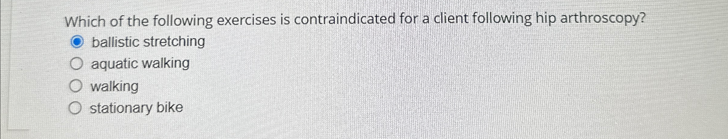 Solved Which of the following exercises is contraindicated | Chegg.com