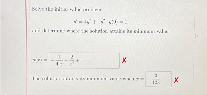 Solved Solve the initial value problem y′=4y2+xy2,y(0)=1 and | Chegg.com
