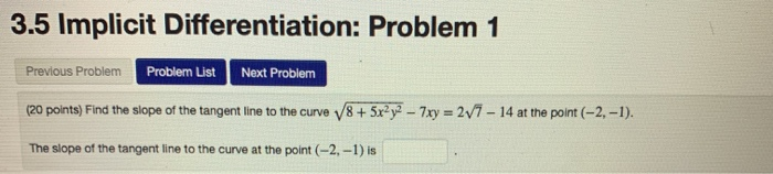 Solved 3.5 Implicit Differentiation: Problem 1 Previous | Chegg.com