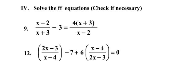 Solved IV. Solve the ff equations (Check if necessary) | Chegg.com
