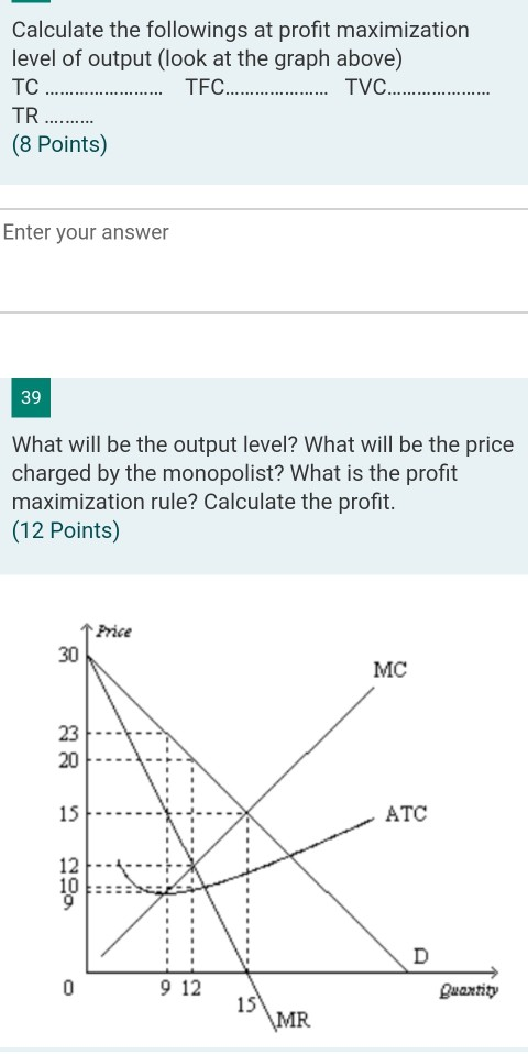 Solved Calculate the followings at profit maximization level | Chegg.com