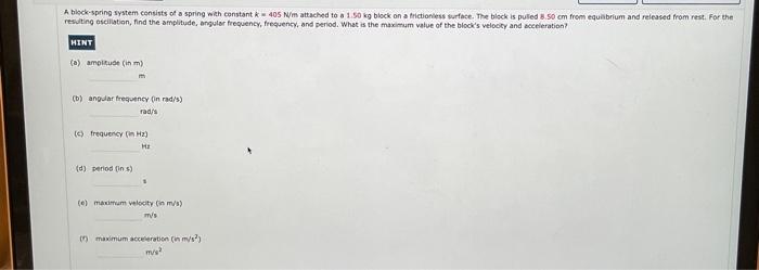 Solved A block-spring system consists of a spring wah | Chegg.com