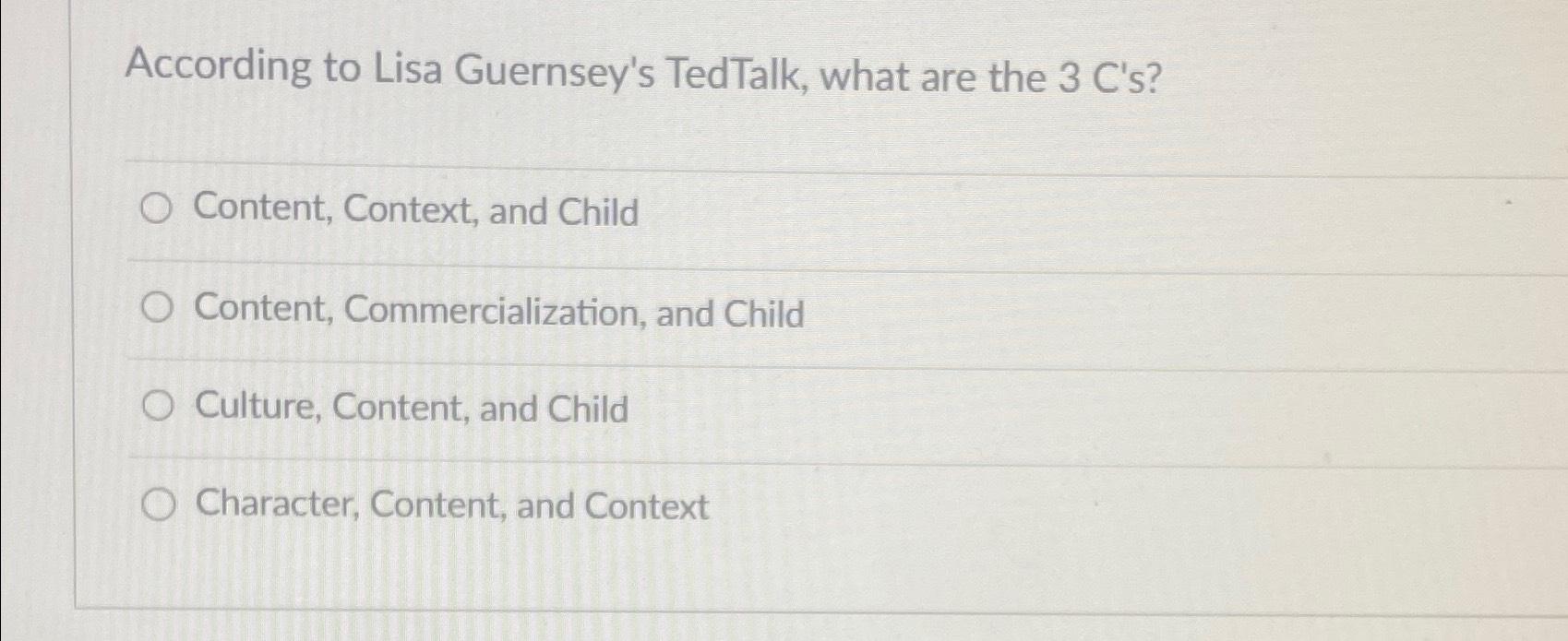 Solved According to Lisa Guernsey's TedTalk, what are the 3 | Chegg.com