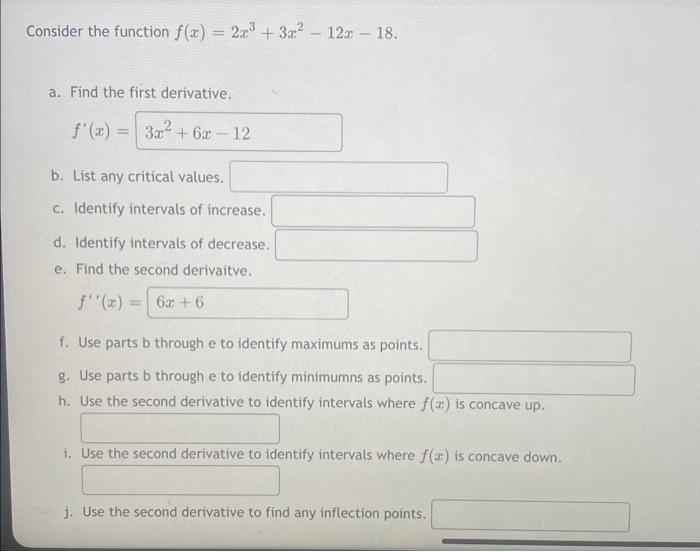 Solved Consider the function f(x)=2x3+3x2−12x−18 a. Find the | Chegg.com