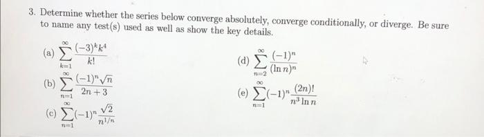 Solved 3. Determine whether the series below converge | Chegg.com