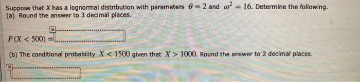 Solved Suppose That X Has A Lognormal Distribution With