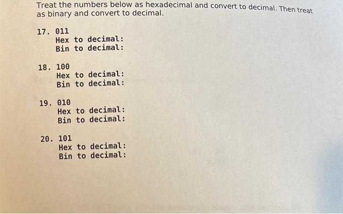 Solved Treat the numbers below as hexadecimal and convert to | Chegg.com