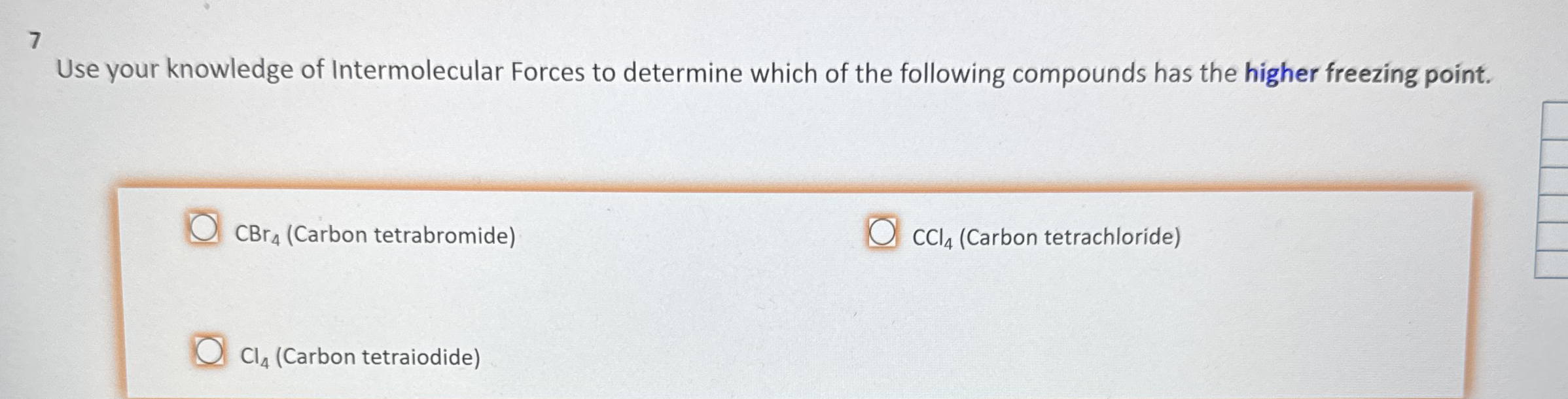 7 ﻿Use your knowledge of Intermolecular Forces to | Chegg.com
