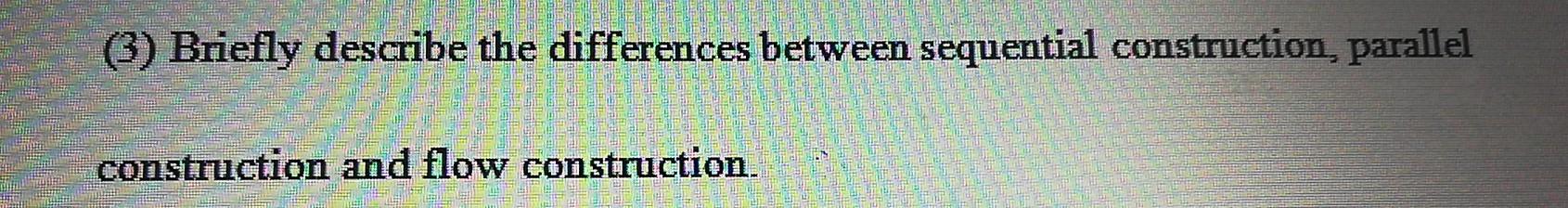 Solved Briefly describe the difference between sequential | Chegg.com