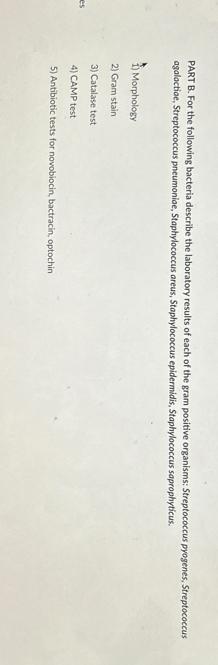 Solved PART B. ﻿For the following bacteria describe the | Chegg.com