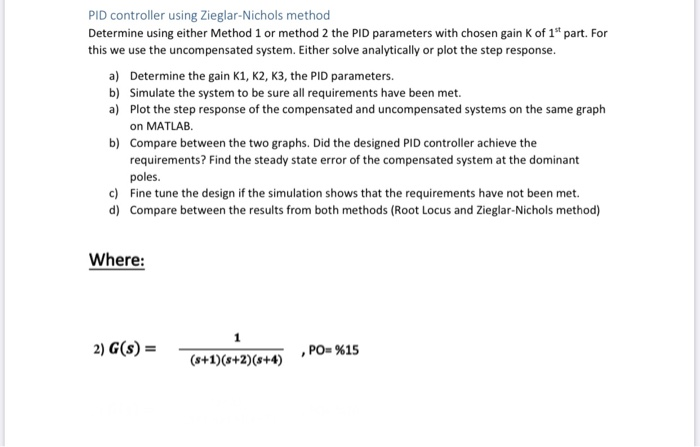 Solved PID controller using Zieglar-Nichols method Determine | Chegg.com