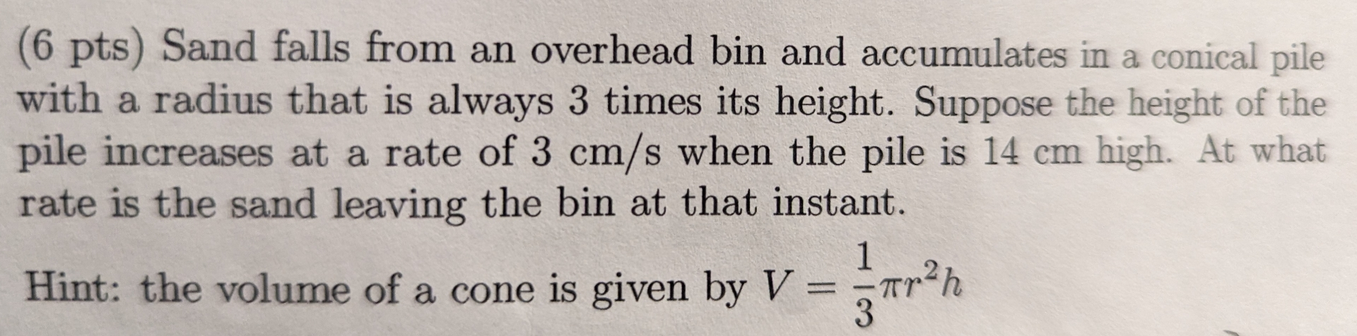 Solved (6 ﻿pts) ﻿Sand falls from an overhead bin and | Chegg.com