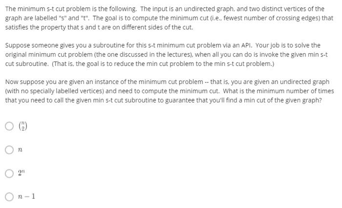 Solved The Minimum S T Cut Problem Is The Following The