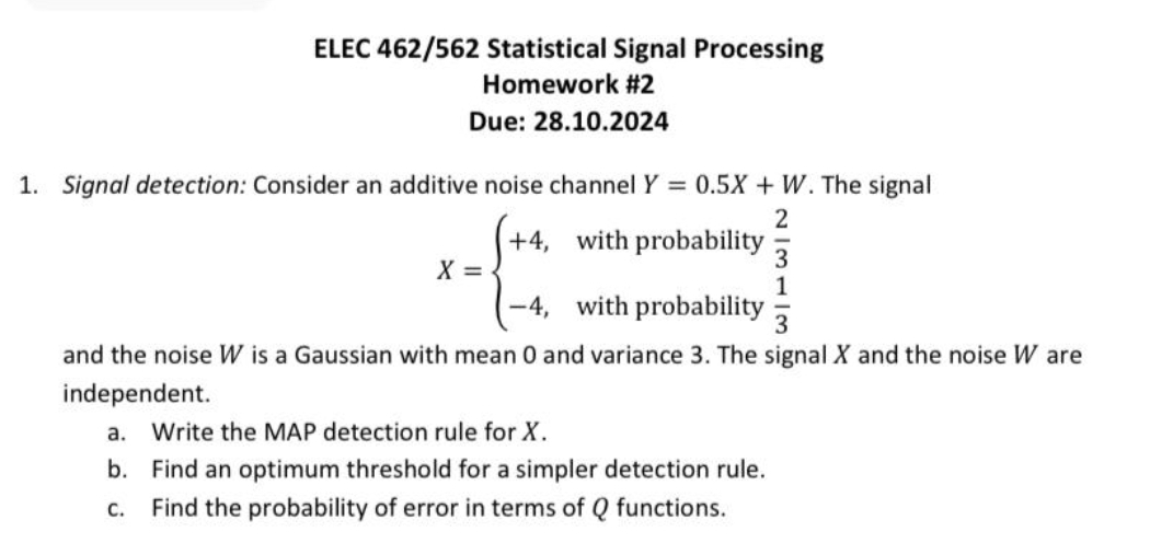 Solved Signal detection: Consider an additive noise channel | Chegg.com