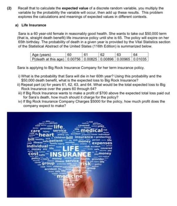 Solved a) Life Insurance Sara is a 60 year-old female in | Chegg.com