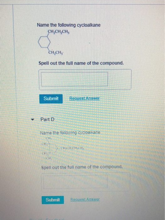 Solved Name the following cycloalkane CH,CH.CH CH.CH Spell | Chegg.com