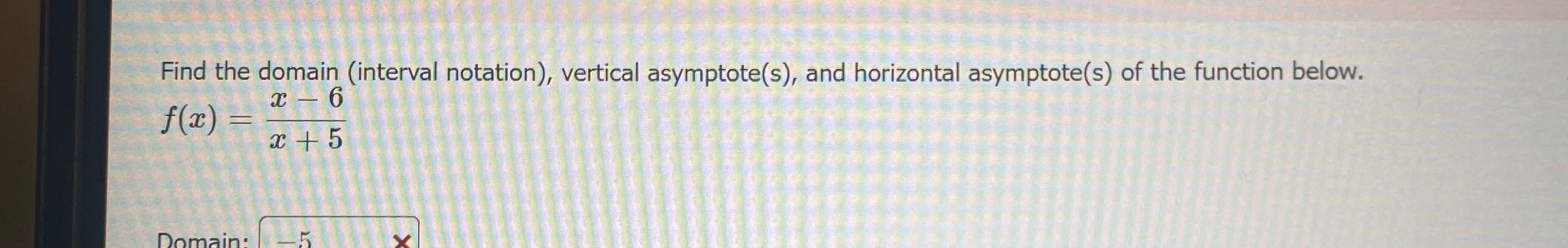 Solved Find the domain (interval notation), ﻿vertical | Chegg.com