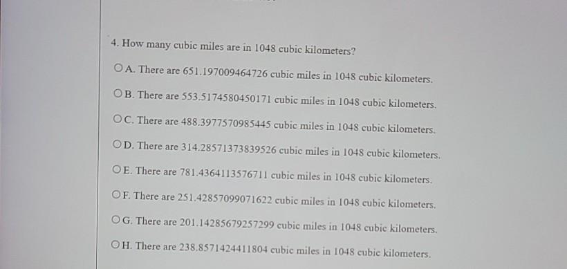 Solved 4. How many cubic miles are in 1048 cubic kilometers? | Chegg.com