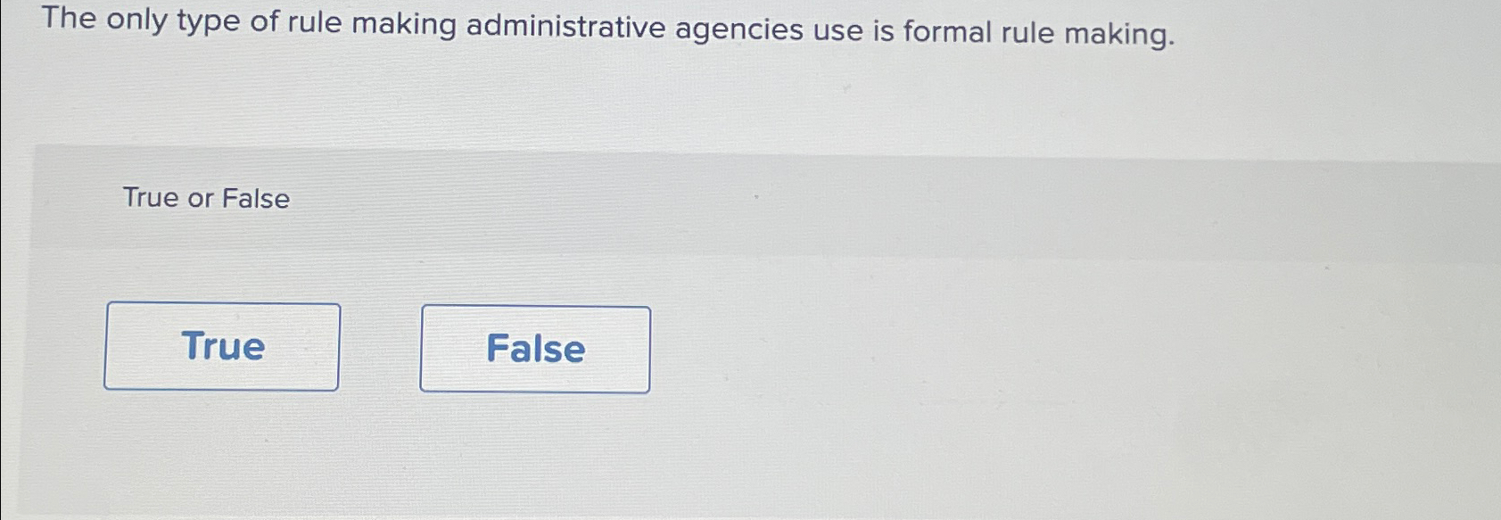 Solved The only type of rule making administrative agencies | Chegg.com