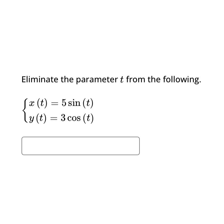 Solved Eliminate the parameter t ﻿from the | Chegg.com