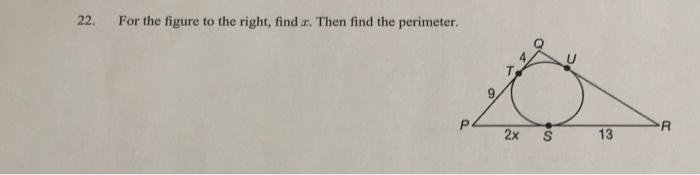 Solved 22. For the figure to the right, find x. Then find | Chegg.com