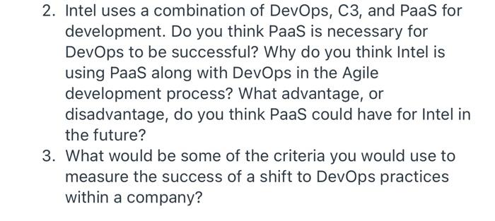Solved 2. Intel uses a combination of DevOps, C3, and PaaS | Chegg.com