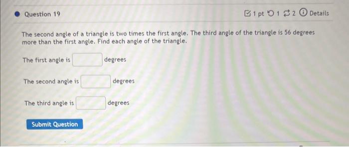 Solved The second angle of a triangle is two times the first | Chegg.com