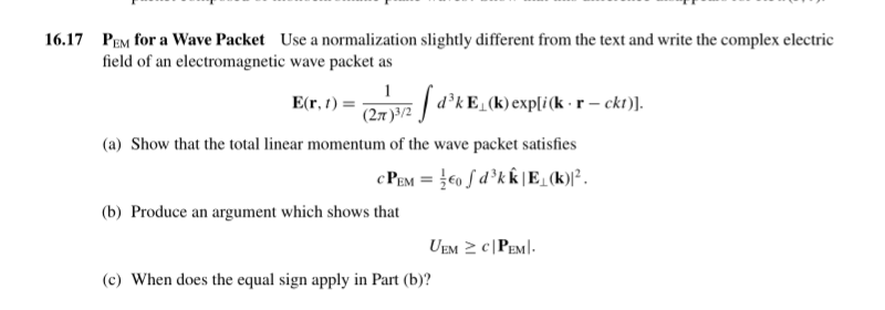 Solved 16.17 PEM ﻿for a Wave Packet Use a normalization | Chegg.com