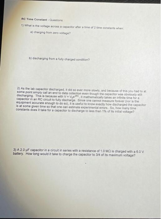 Solved RC Time Constant - Questions 1) What is the voltage | Chegg.com