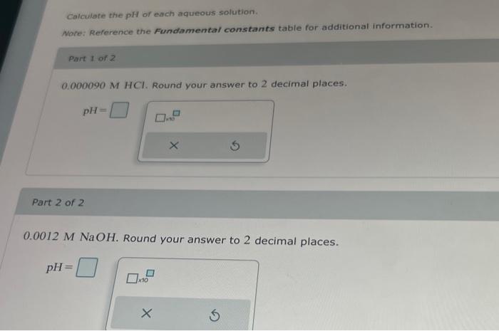 Solved Calculate the pH of each aqueous solution. Note: | Chegg.com