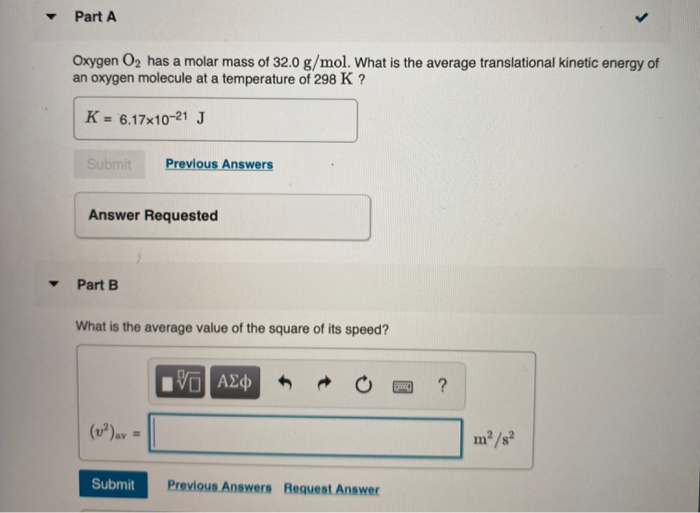 Solved Part A Oxygen O2 has a molar mass of 32.0 g/mol. What | Chegg.com