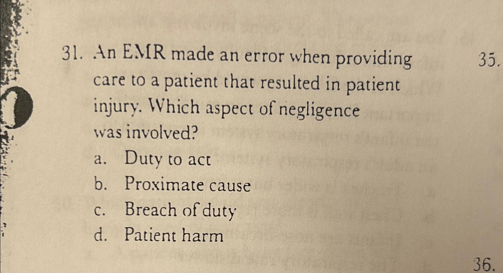 Solved An EMR made an error when providing care to a patient | Chegg.com