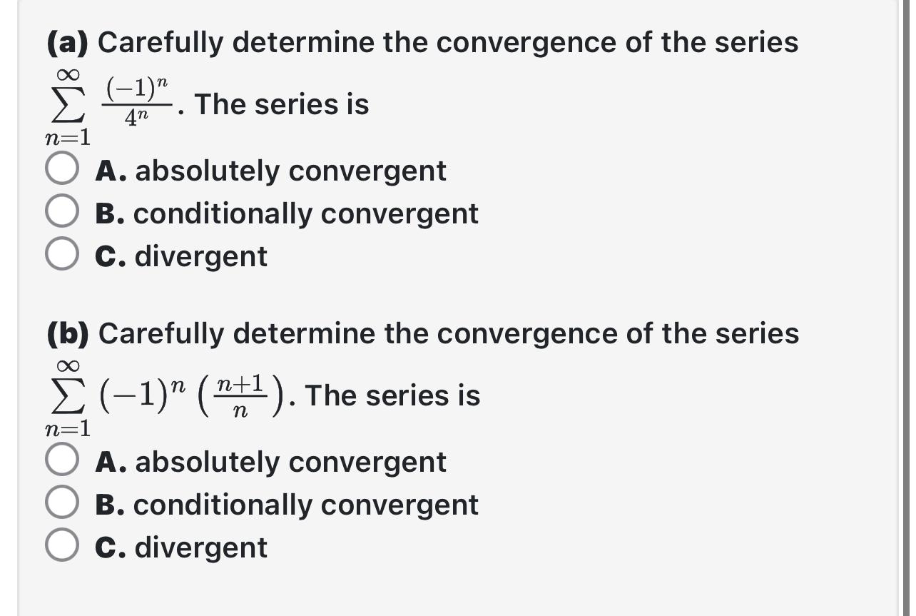 Solved (a) ﻿Carefully determine the convergence of the | Chegg.com