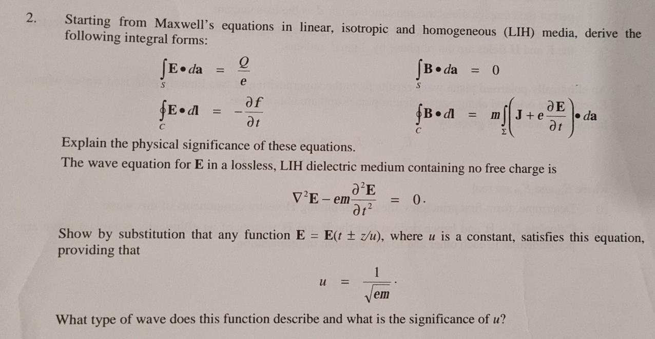 Solved 2. Starting from Maxwell's equations in linear, | Chegg.com