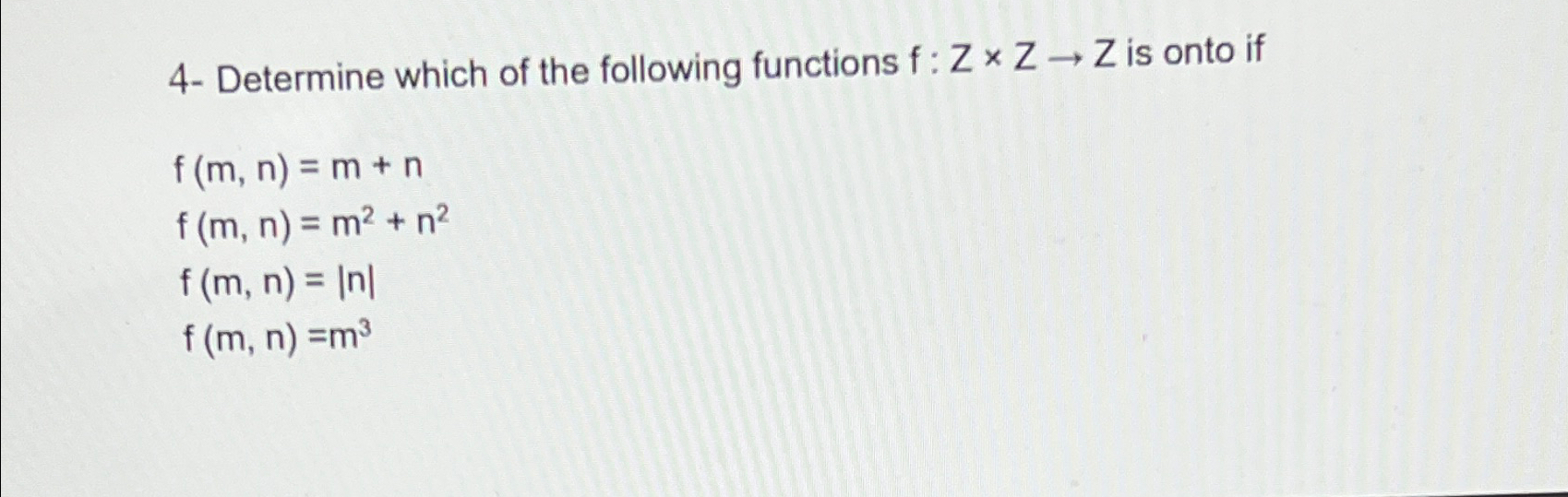 Solved 4- ﻿Determine which of the following functions | Chegg.com