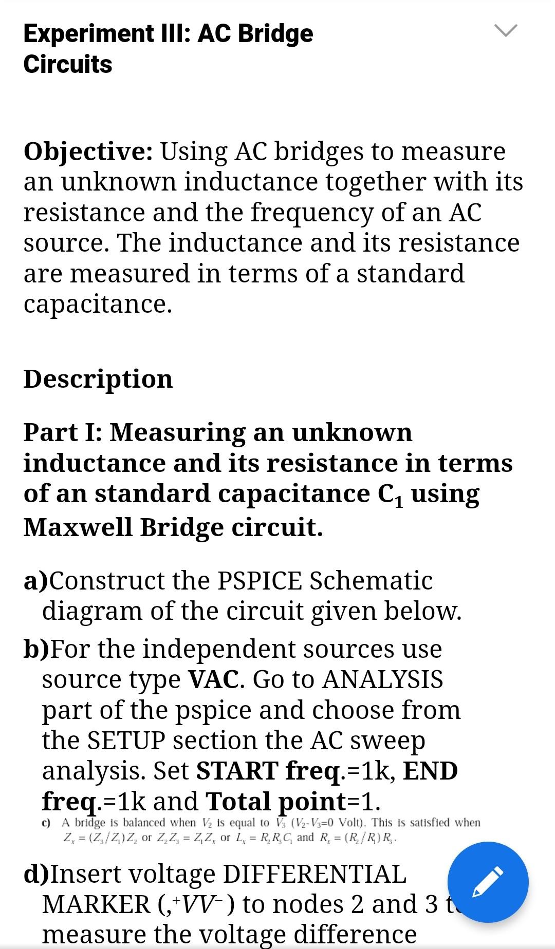 Experiment III: AC Bridge Circuits Objective: Using | Chegg.com
