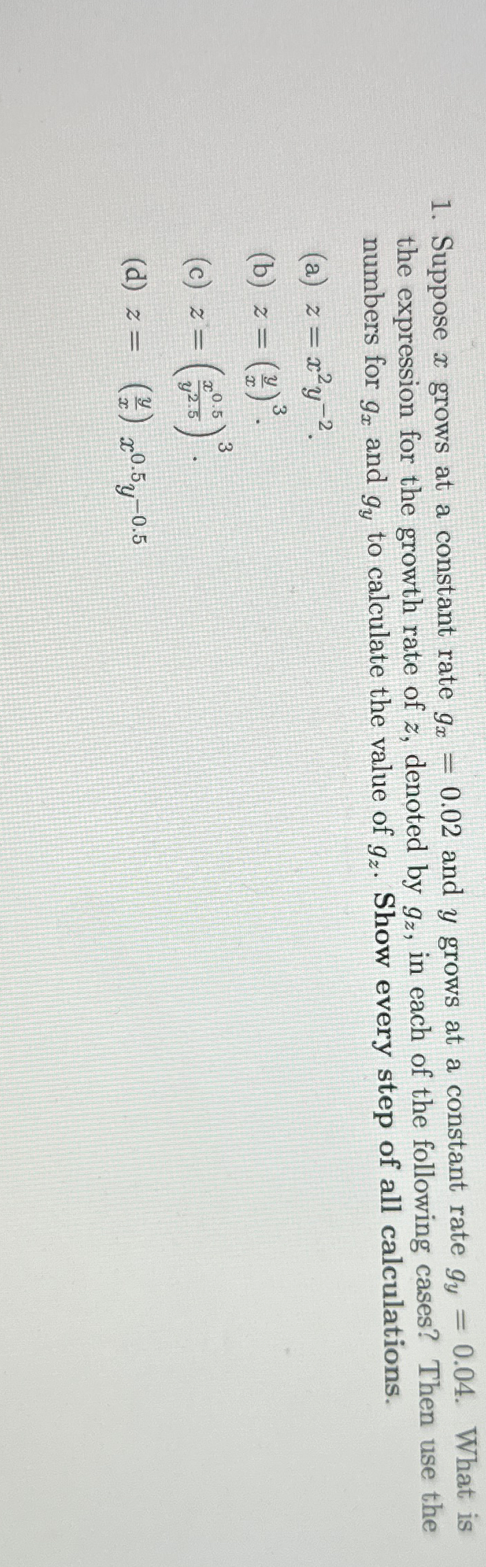 Solved Suppose x ﻿grows at a constant rate gx=0.02 ﻿and y | Chegg.com