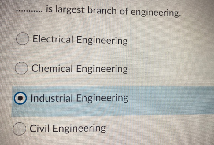 Solved is largest branch of engineering. Electrical | Chegg.com