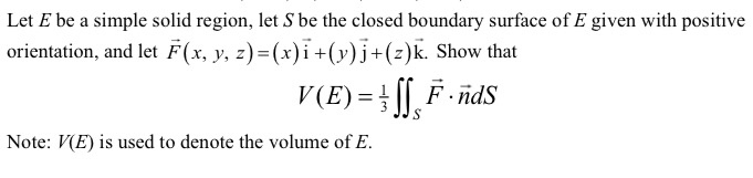 Solved Let E be a simple solid region, let S be the closed | Chegg.com