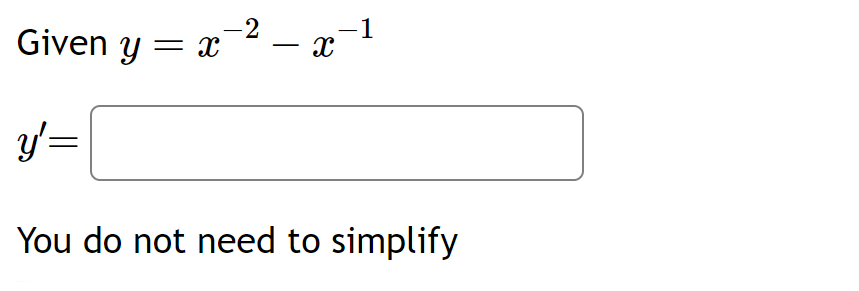 Given y=x-2-x-1 y'= ﻿You do not need to simplify | Chegg.com