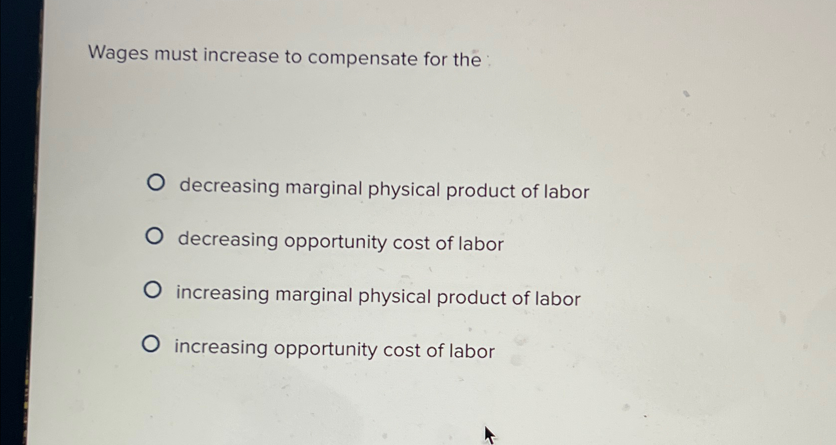 Solved Wages must increase to compensate for thedecreasing | Chegg.com
