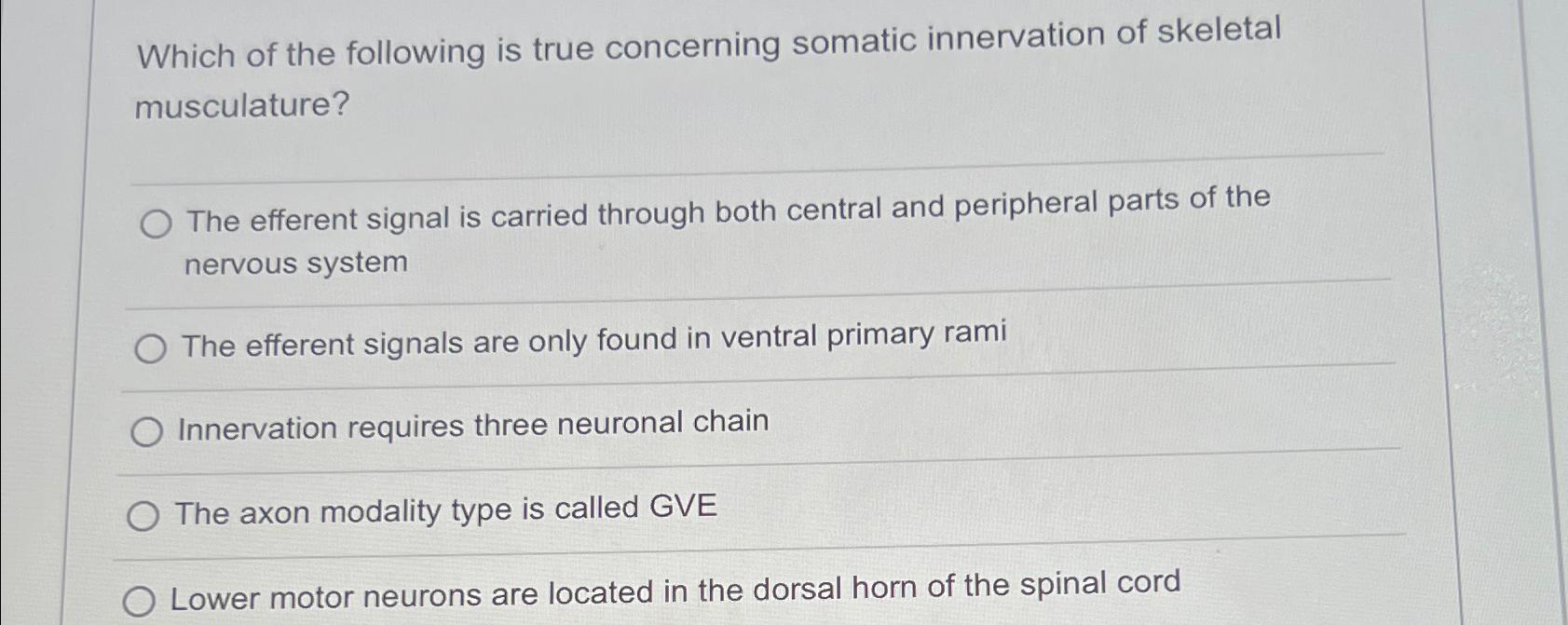 Solved Which of the following is true concerning somatic | Chegg.com