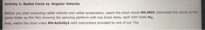 Solved Activity 1: Radial Force vs. Angular Velocity Before | Chegg.com